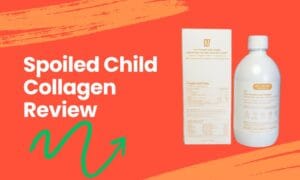 Spoiled Child Collagen - Pros, Cons, and Review